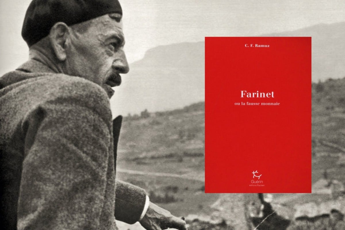 Farinet ou la fausse monnaie, de Ramuz – Alpine Mag