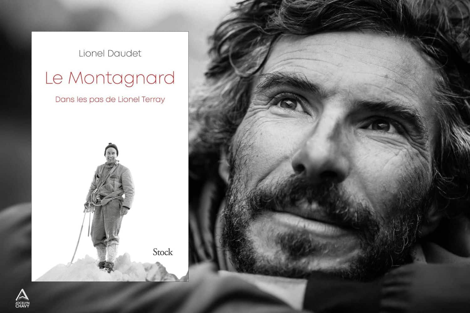 Le montagnard, Lionel Terray selon Lionel Daudet – Alpine Mag
