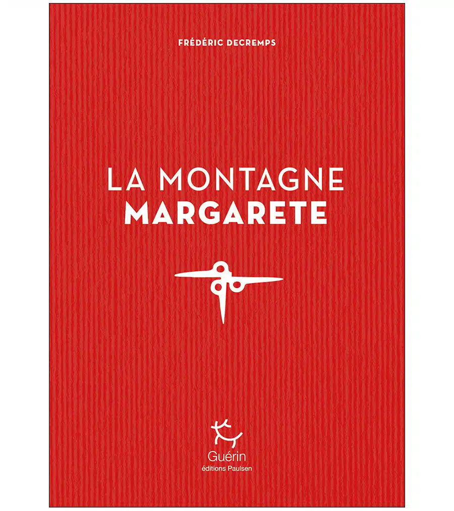 La montagne Margarete, un roman sous tension – Alpine Mag